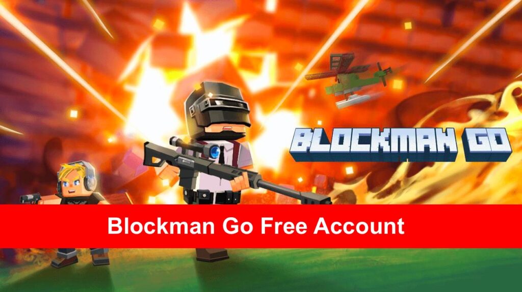 Blockman Go Free Account